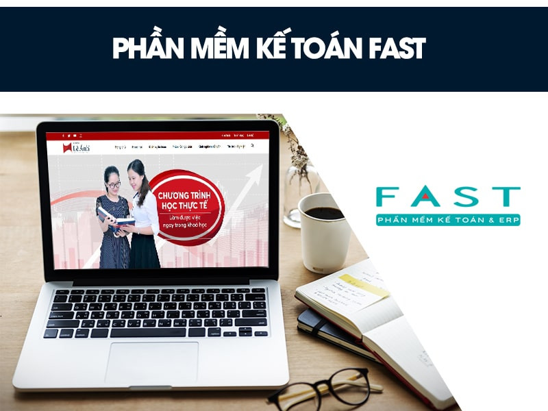 Phần Mềm Fast Là Gì? Tìm Hiểu Về Phần Mềm Kế Toán Fast
