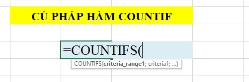 Hàm COUNTIF, COUNTIFS Trong Excel: Công Thức Và Cách Sử Dụng