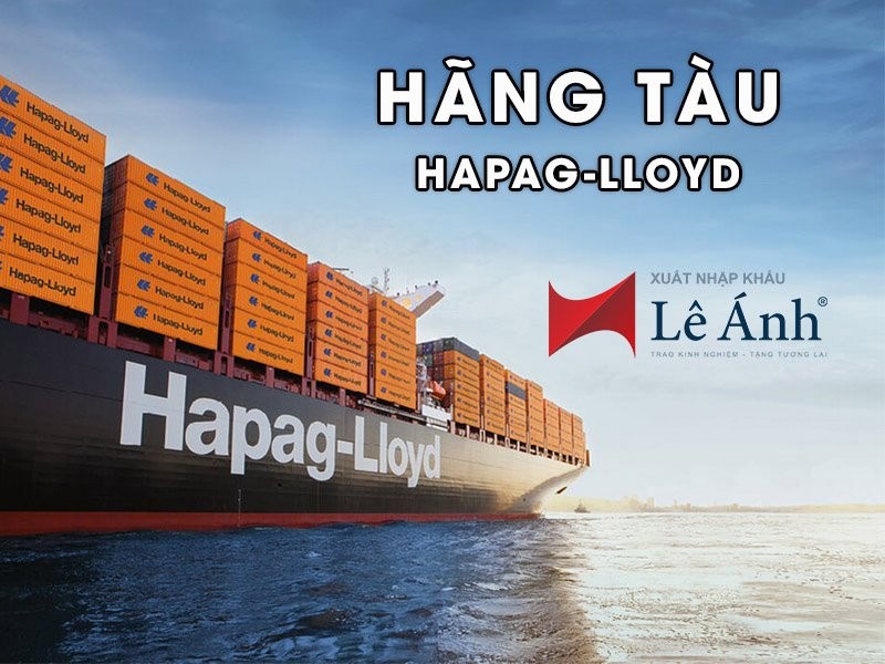 Hãng tàu Hapag Lloyd - Xuất Nhập Khẩu Lê Ánh